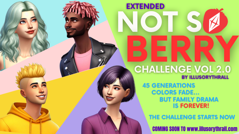 All Packs Extended Not-So-Berry 2.0 Challenge - IllusoryThrall's Sims 4 Hub